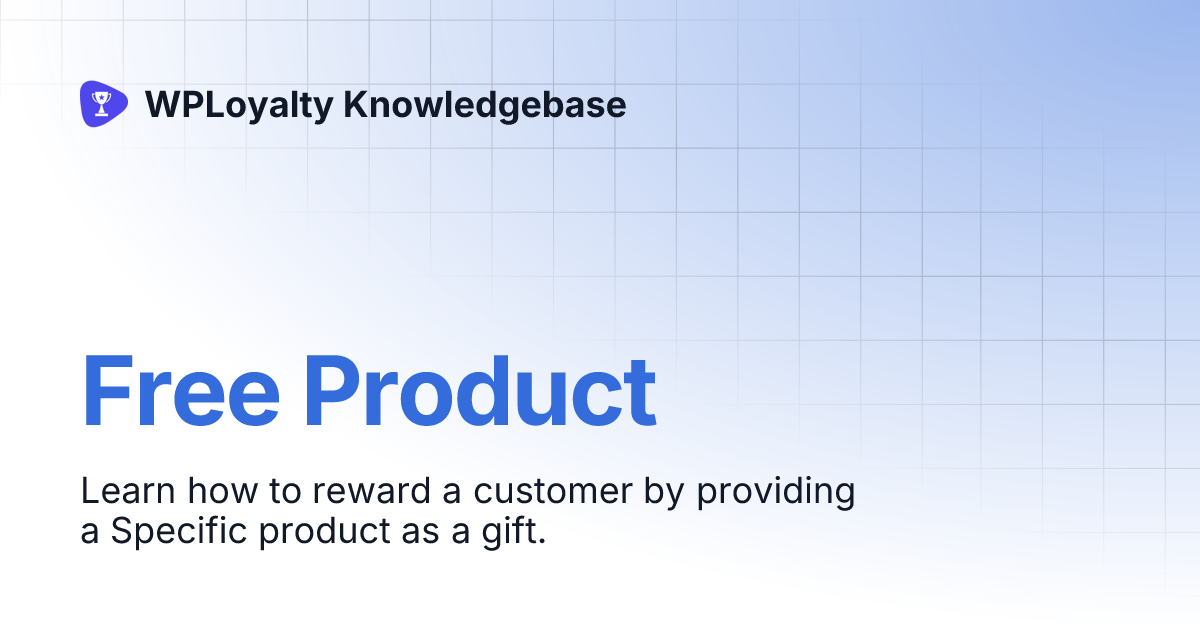 Free Product | WPLoyalty Knowledgebase