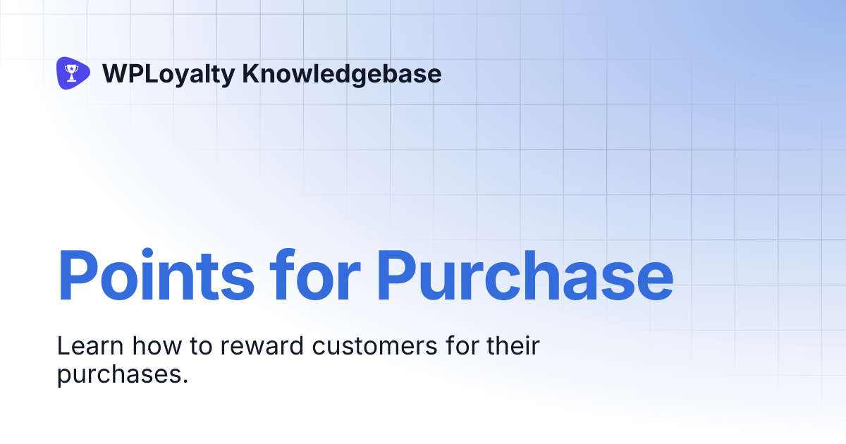 Points for Purchase | WPLoyalty Knowledgebase