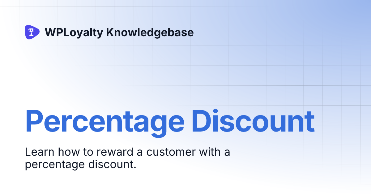 Percentage Discount | WPLoyalty Knowledgebase