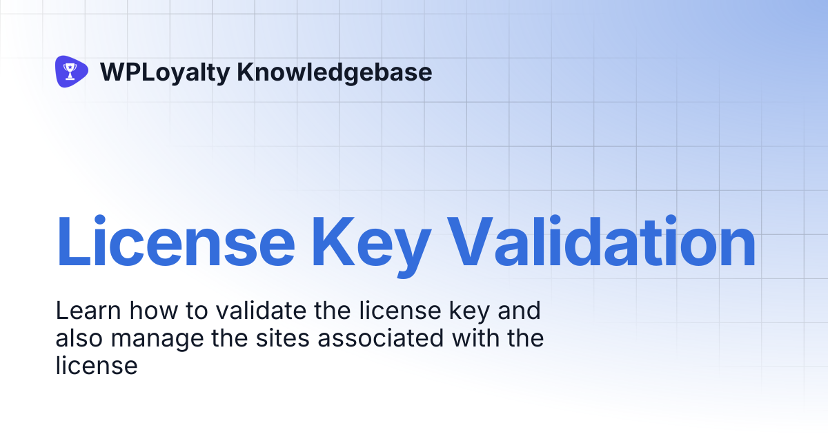 License Key Validation Wployalty Knowledgebase